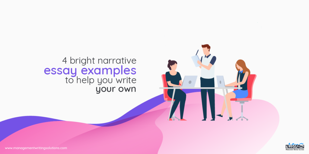 4 Bright Narrative Essay Examples to Help You Write Your Own
